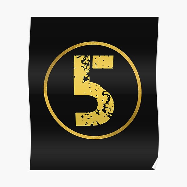 "NUMBERS , Number 5" Poster for Sale by ZOMBAi | Redbubble