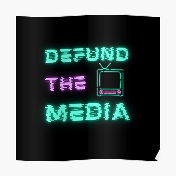 "Defund the media, text, neon, captions, pink, green, blue, tv, politic ...