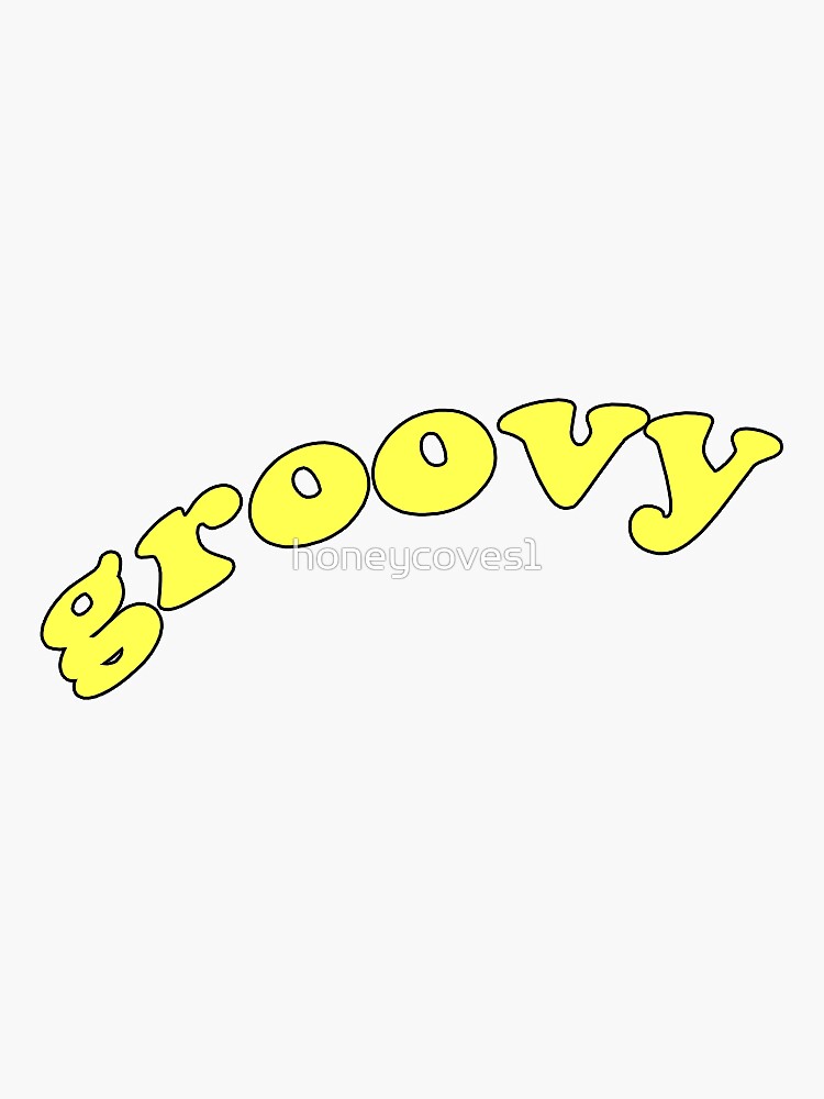 "groovy sticker" Sticker for Sale by honeycoves1 | Redbubble