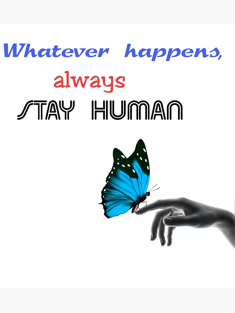 "stay human" Sticker for Sale by ea2610 | Redbubble
