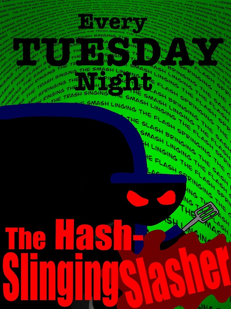 "The Hash Slinging Slasher" Poster by SquareGarden73 | Redbubble