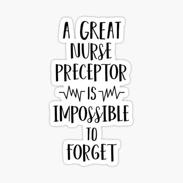 "Great Nurse Preceptor T-Shirt" Sticker by ZANKELLO | Redbubble
