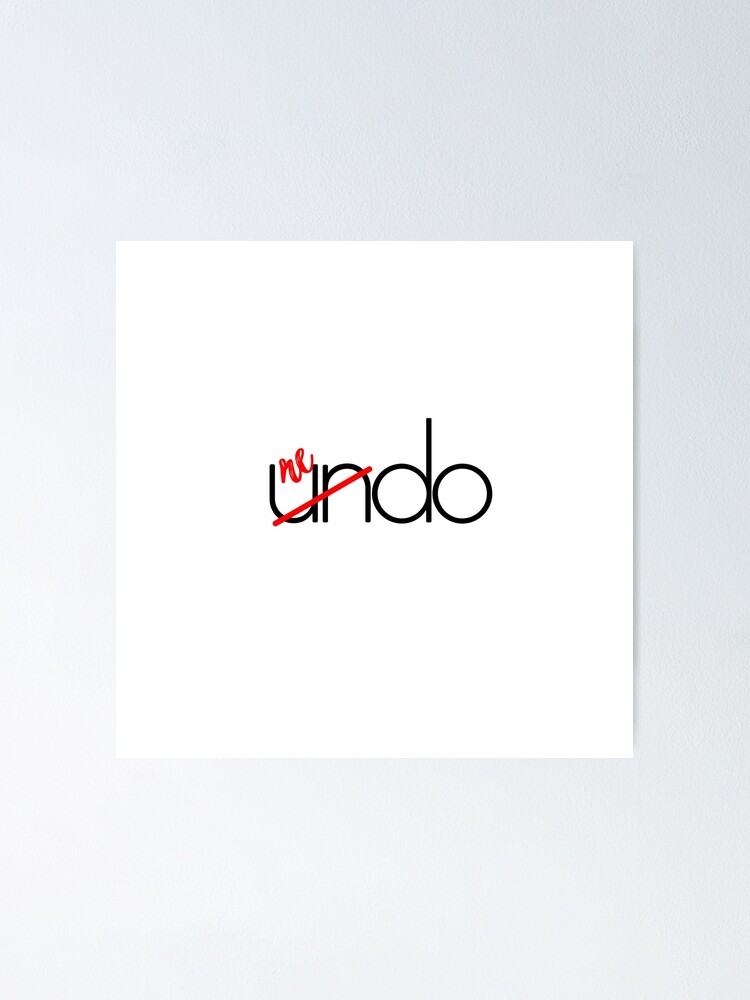 "Undo | Redo" Poster by emoccio | Redbubble
