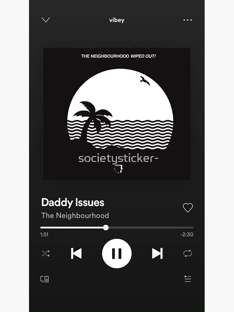 ""Daddy Issues" by The Neighbourhood" Sticker for Sale by ...