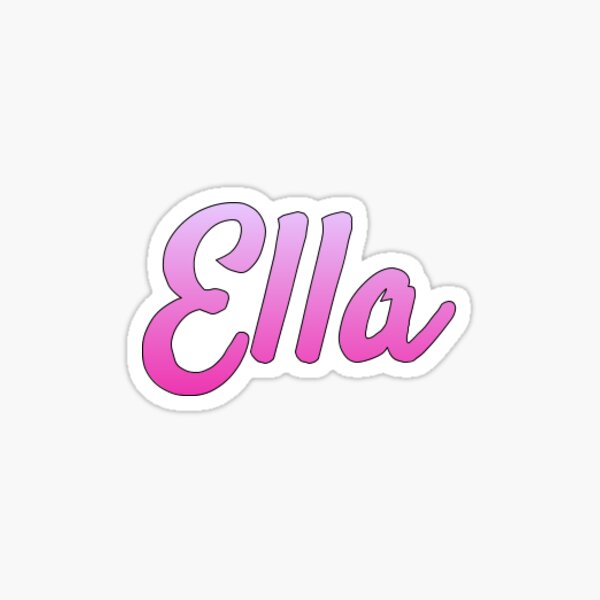 Sticker: Ella Name | Redbubble