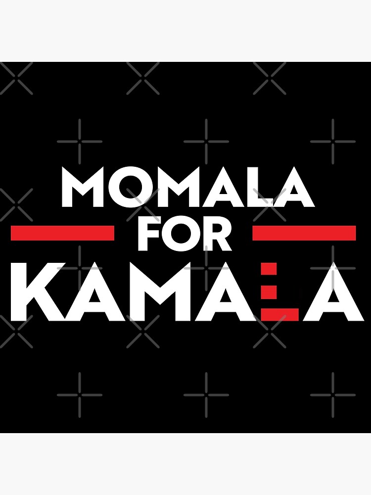 "Momala for Kamala " Poster for Sale by popdesigner | Redbubble