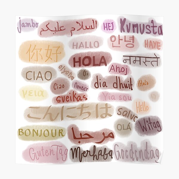 "Greetings in Different Languages" Poster for Sale by ajberosil | Redbubble