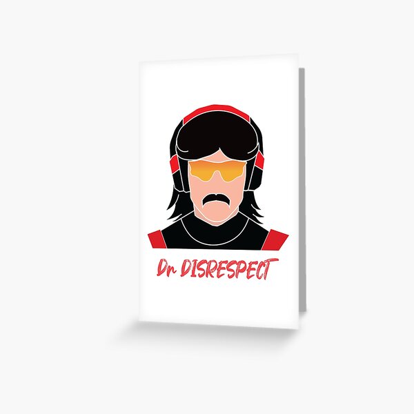 "Dr Disrespect design, graphic design, white" Greeting Card for Sale by ...