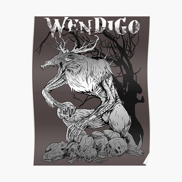 "The Wendigo" Poster by RatKingRatz | Redbubble