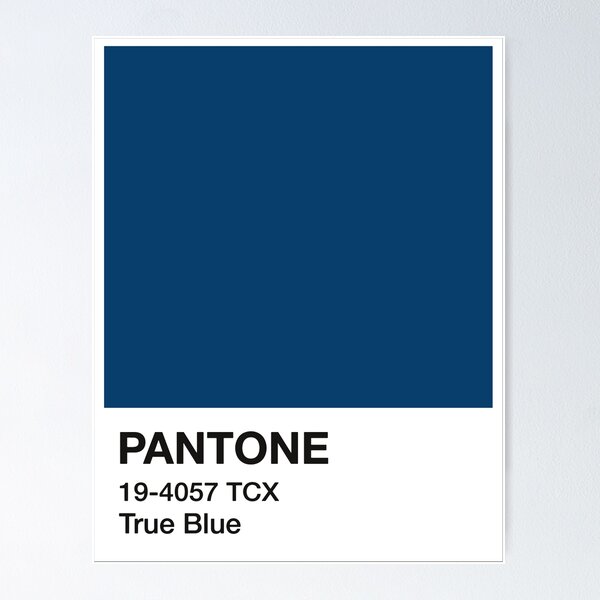 "Pantone True Blue" Poster for Sale by piastrelli | Redbubble
