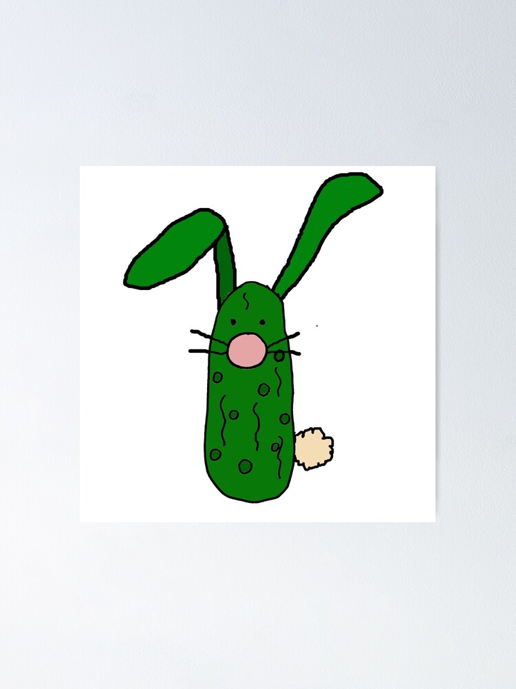 "Funny Cool Pickle Bunny Rabbit" Poster by naturesfancy | Redbubble