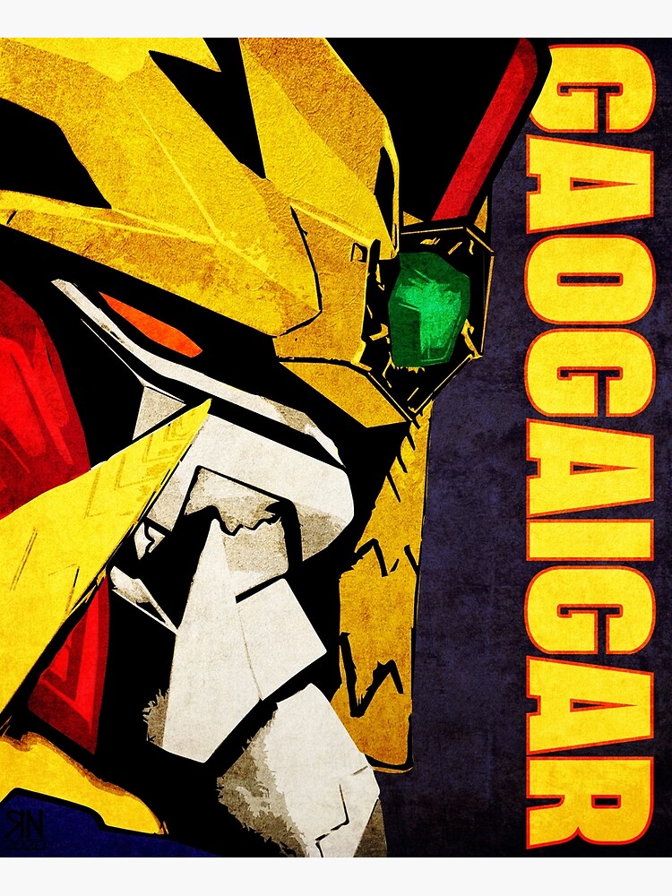 "Gaogaigar" Poster by Rodimus76 | Redbubble