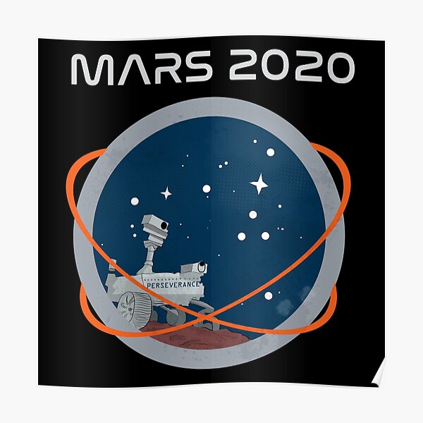 "USA and NASA: mars 2020 go perseverance!" Poster by stife95 | Redbubble