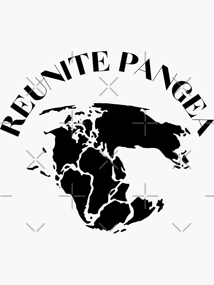 "REUNITE PANGEA" Sticker for Sale by teesBYAlioui | Redbubble