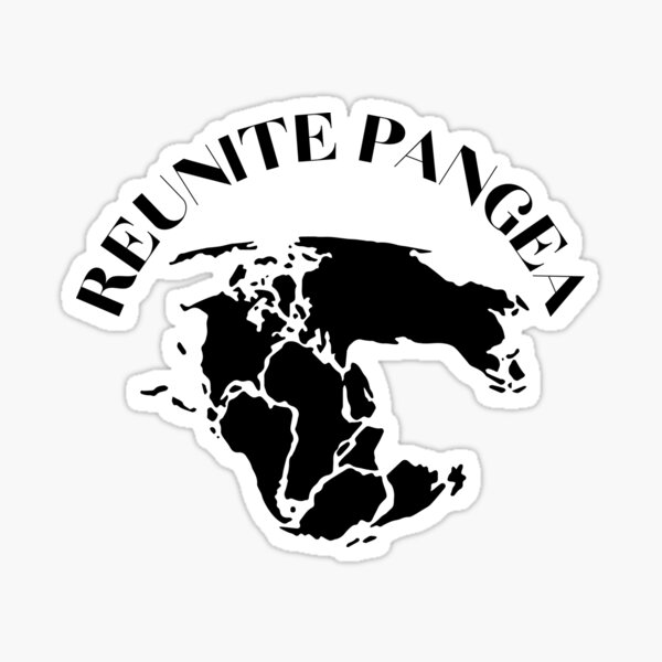 "REUNITE PANGEA" Sticker for Sale by teesBYAlioui | Redbubble
