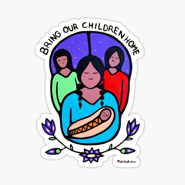 "Bring Our Children Home" Sticker for Sale by mishiikenhkwe | Redbubble