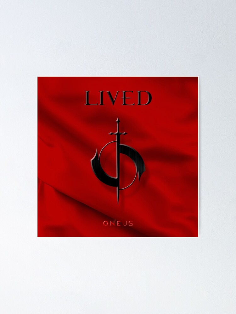 "ONEUS LIVED" Poster for Sale by angiecat-art | Redbubble