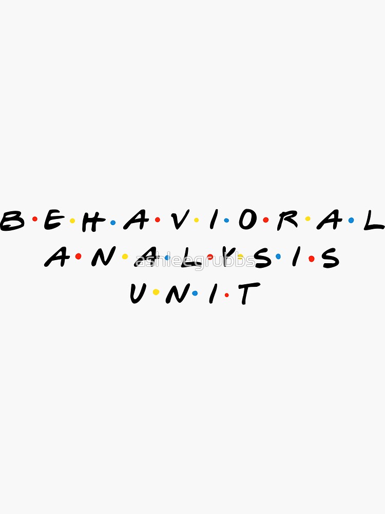 " Behavioral Analysis Unit" Sticker by ashleegrubbs | Redbubble