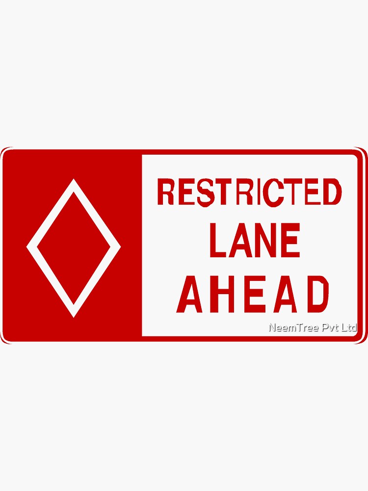 "Restricted lane Traffic Sign" Sticker for Sale by BoldPetal | Redbubble