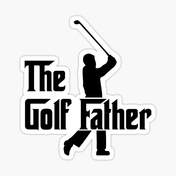"THE GOLF FATHER" Sticker for Sale by pierrelaidesign | Redbubble