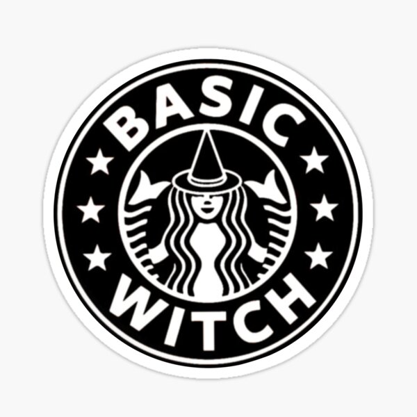 "Basic witch" Sticker for Sale by MrsBsCampsite | Redbubble