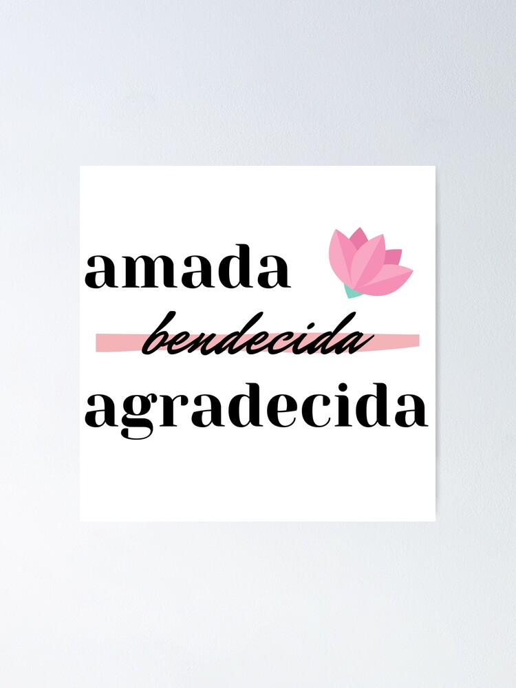 Póster «amada bendecida agradecida» de Latina-Goddess | Redbubble