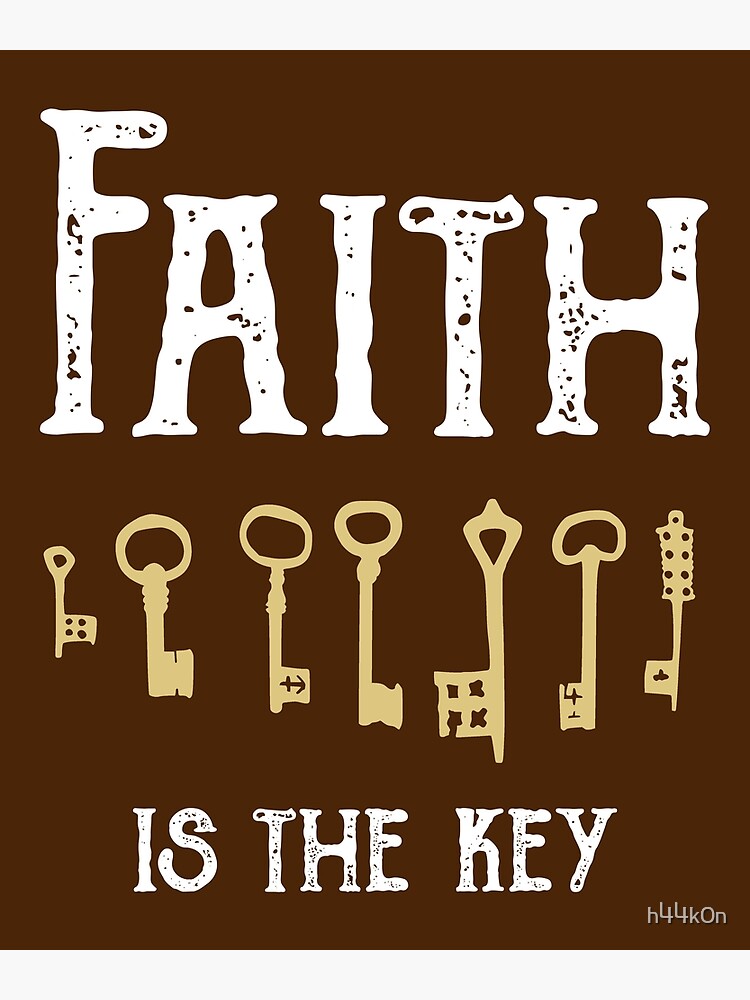 "Faith is the key to unlock all doors Christian Christ Vintage " Poster ...