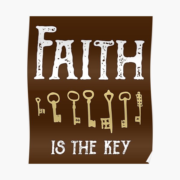 "Faith is the key to unlock all doors Christian Christ Vintage " Poster ...