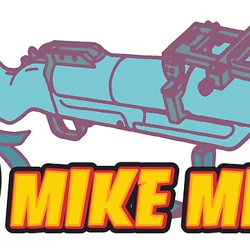 "40 Mike Mike" Sticker for Sale by Tobias1969 | Redbubble