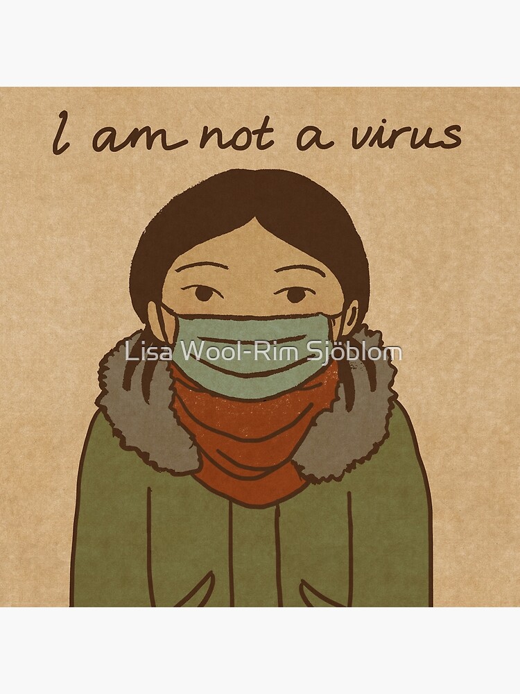 "I am not a virus" Photographic Print for Sale by Woolrim | Redbubble