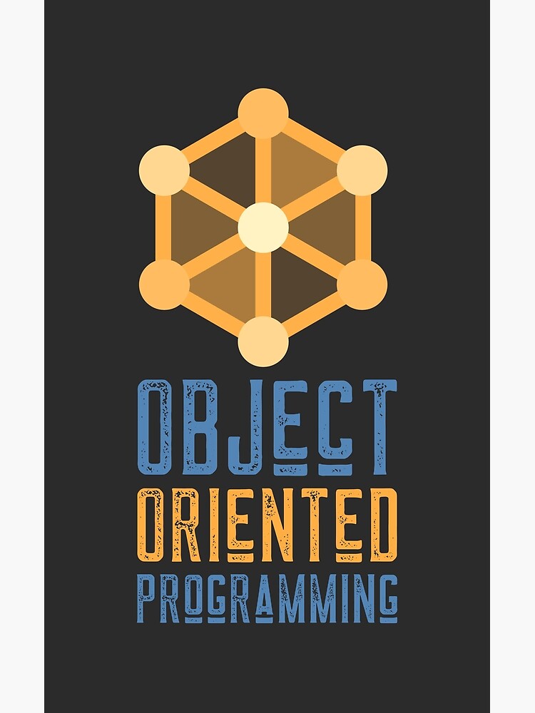 "Object Oriented Programming (OOP)" Poster for Sale by waynnt | Redbubble
