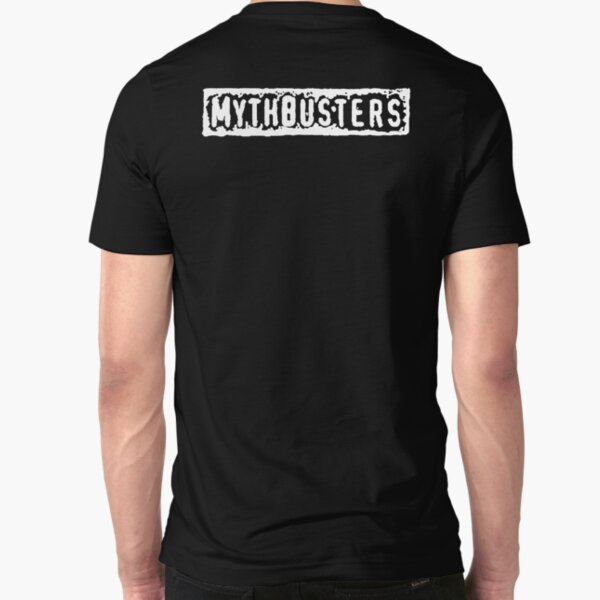 Mythbusters T-Shirts | Redbubble