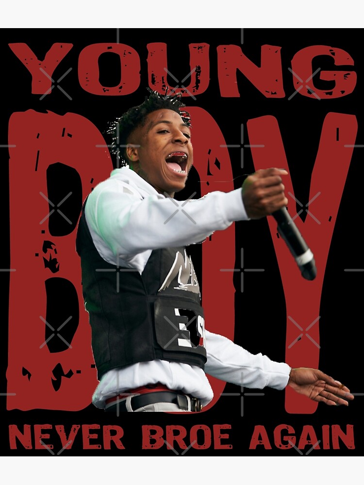 "Youngboy Never Broke Again" Poster by Talmon | Redbubble