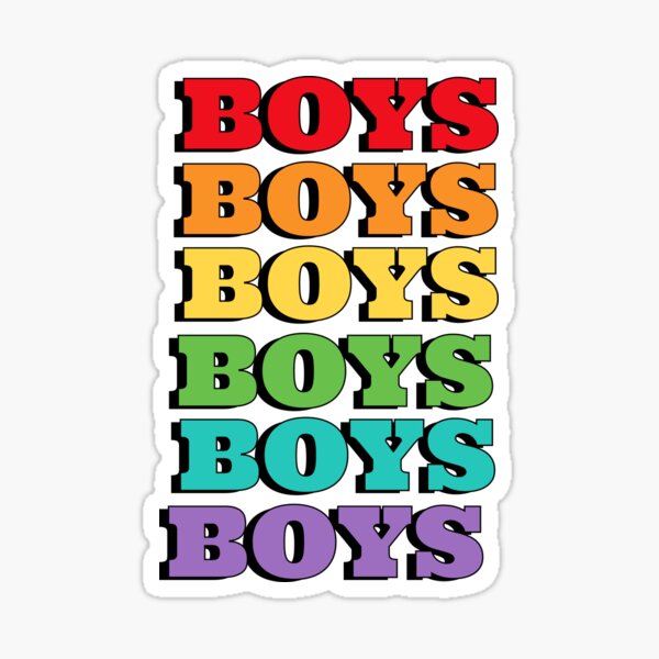 "BOYS BOYS BOYS BOYS BOYS BOYS BOYS" Sticker for Sale by aslimetal ...