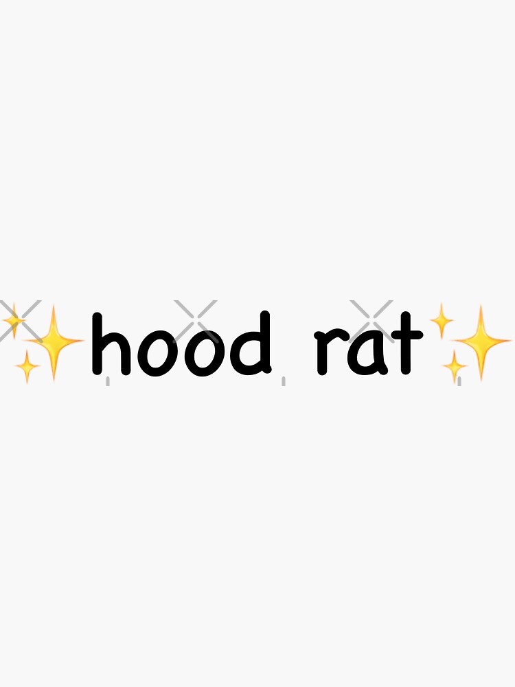 "hood rat" Sticker for Sale by ohsorry | Redbubble