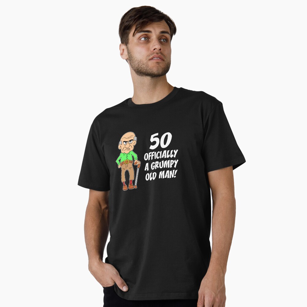 "50 Officially Grumpy Old Man 50th Birthday" Poster for Sale by ...