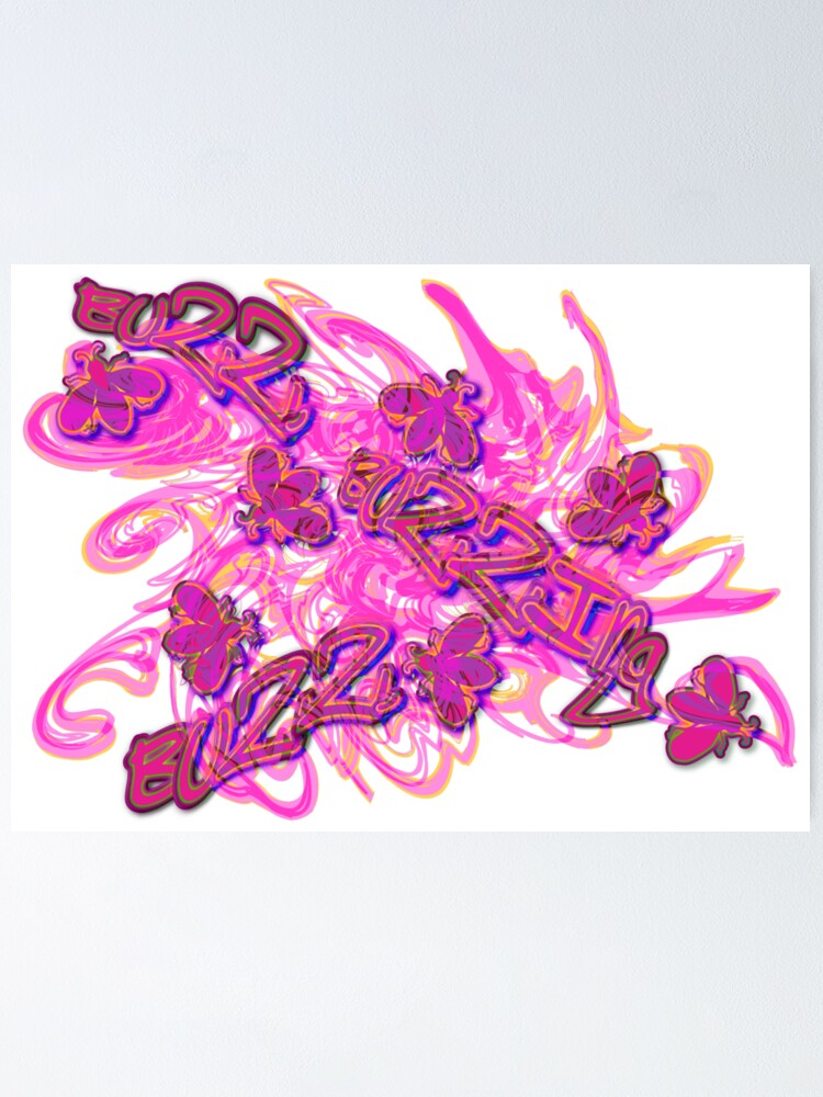 "Buzz, Buzz, Buzzing" Poster for Sale by auraclover | Redbubble