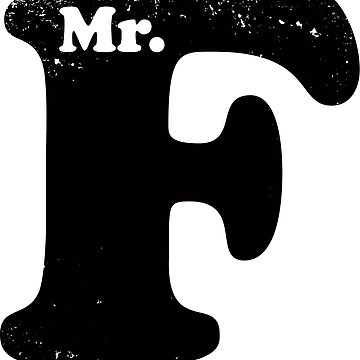 "Mr. F iconic symbol for fans of irony and developmental arrest ...