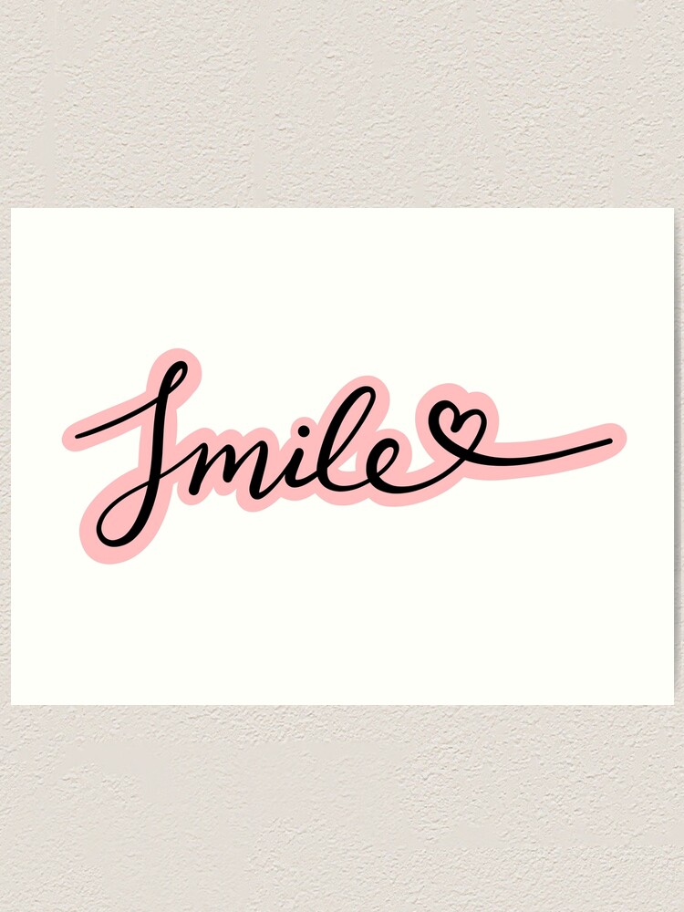 ""Smile" cursive in black with pastel pink outline" Art Print by ...