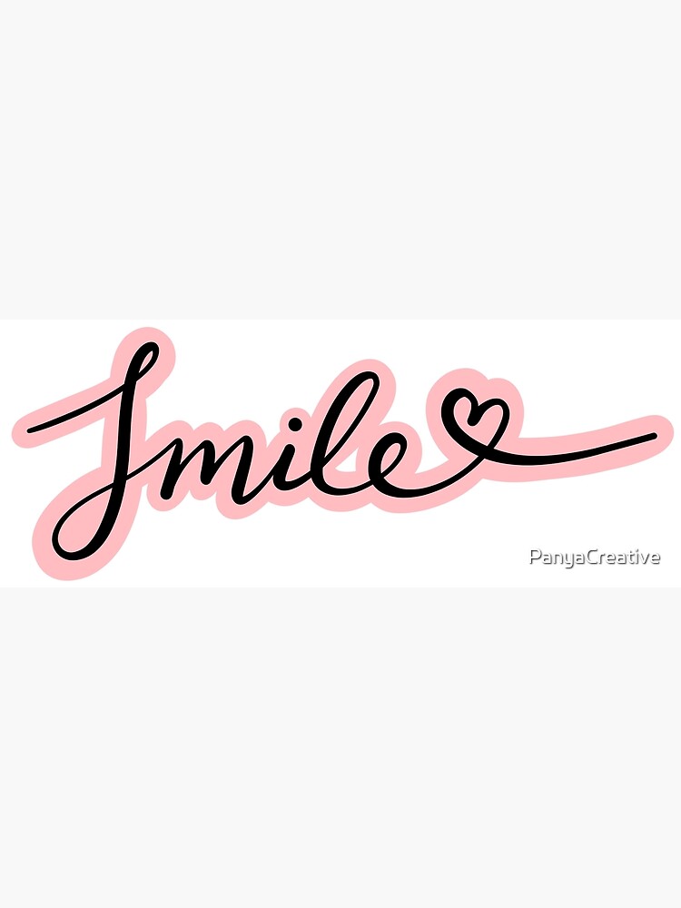 ""Smile" cursive in black with pastel pink outline" Art Print by ...
