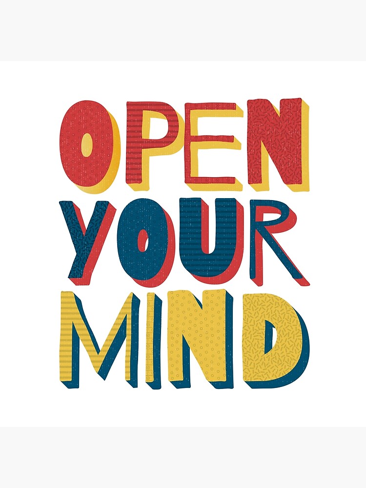 "Open Your Mind" Art Print for Sale by wordquirk | Redbubble