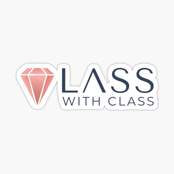 "Lass With Class Logo" Sticker for Sale by lasswithclass | Redbubble
