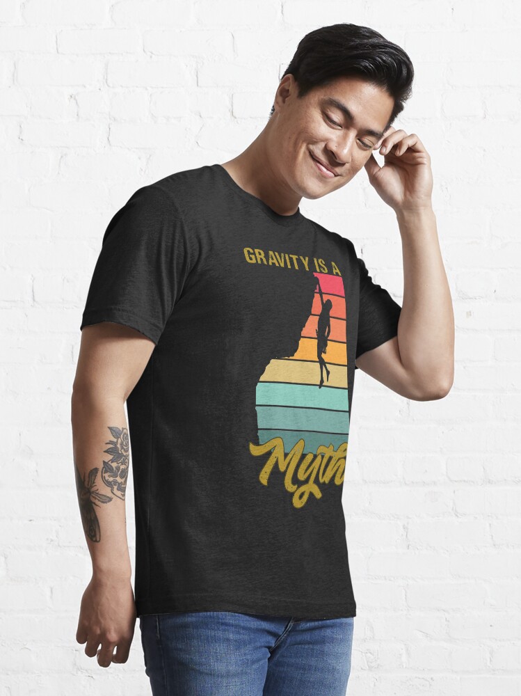 "Gravity Is A Myth Rock Climbing Retro Sunset Design" T-shirt for Sale ...