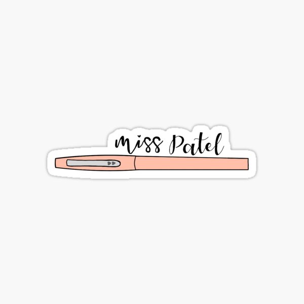 "Miss Patel Flair Pen" Sticker by Krisnapatel | Redbubble