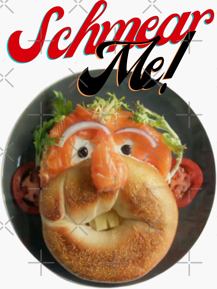 "Schmear Me! A Bagel man who knows what he wants." Sticker by ...