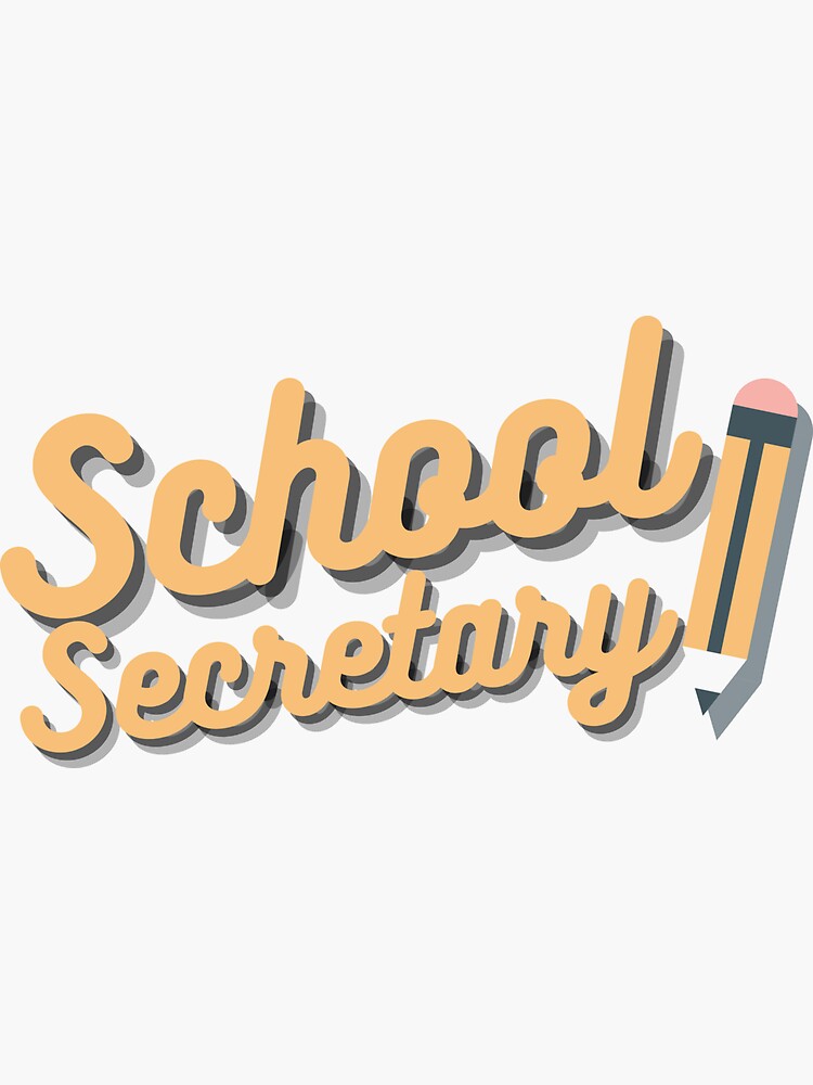 "School Secretary, Secretary, Pencil" Sticker for Sale by KMJDesign ...