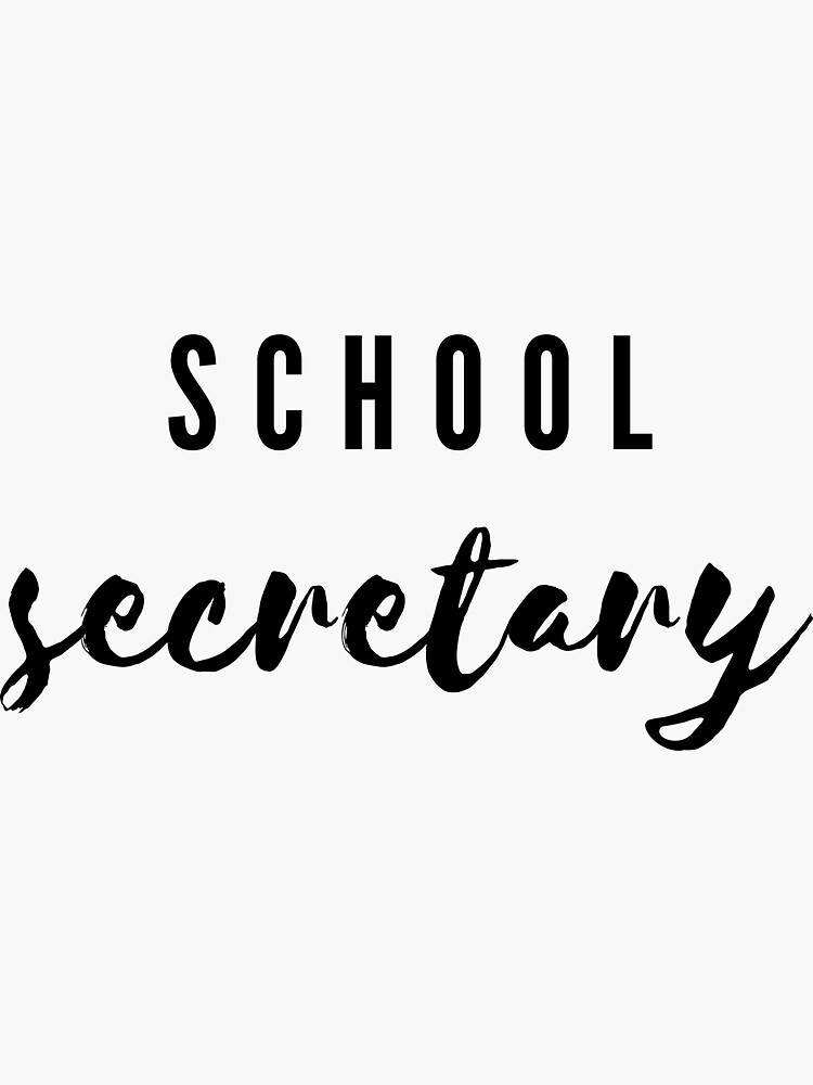 "School Secretary, Cursive 1" Sticker for Sale by KMJDesign | Redbubble