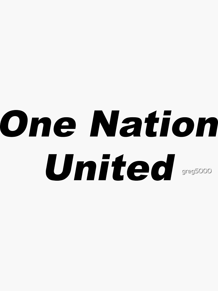 "One Nation United" Sticker for Sale by greg5000 | Redbubble