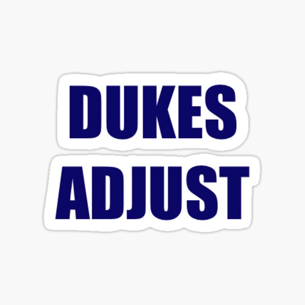 "Dukes Adjust " Sticker for Sale by sydneymoran8714 | Redbubble