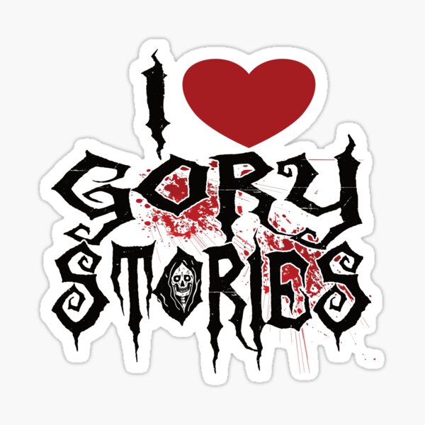 "I LOVE GORY STORIES LOGO" Sticker for Sale by LouYardley | Redbubble